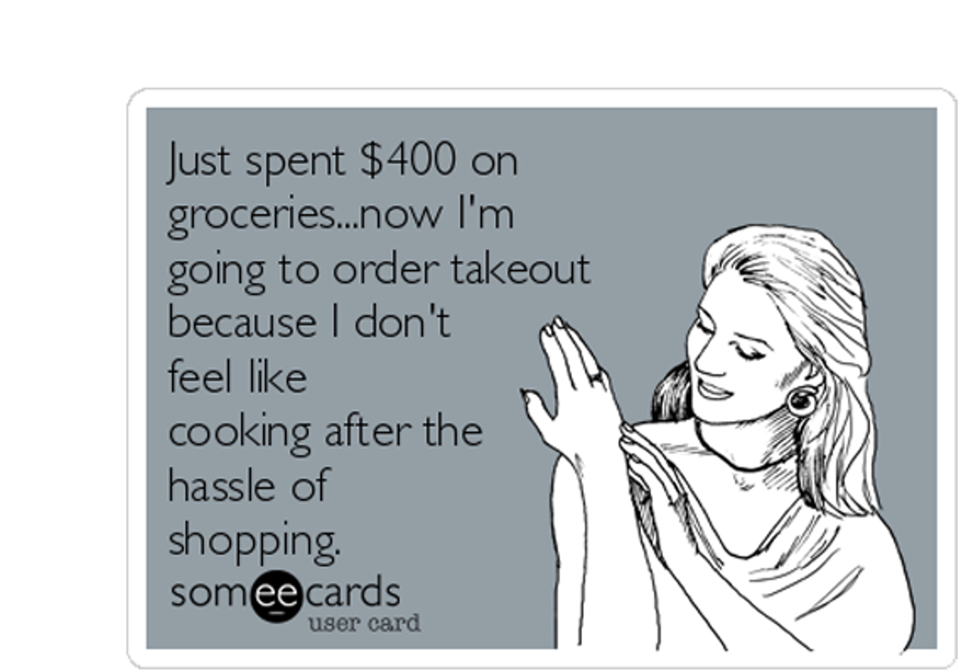 9 Hilarious Someecards That Sum Up The Drudgery Of Making Dinner ...
