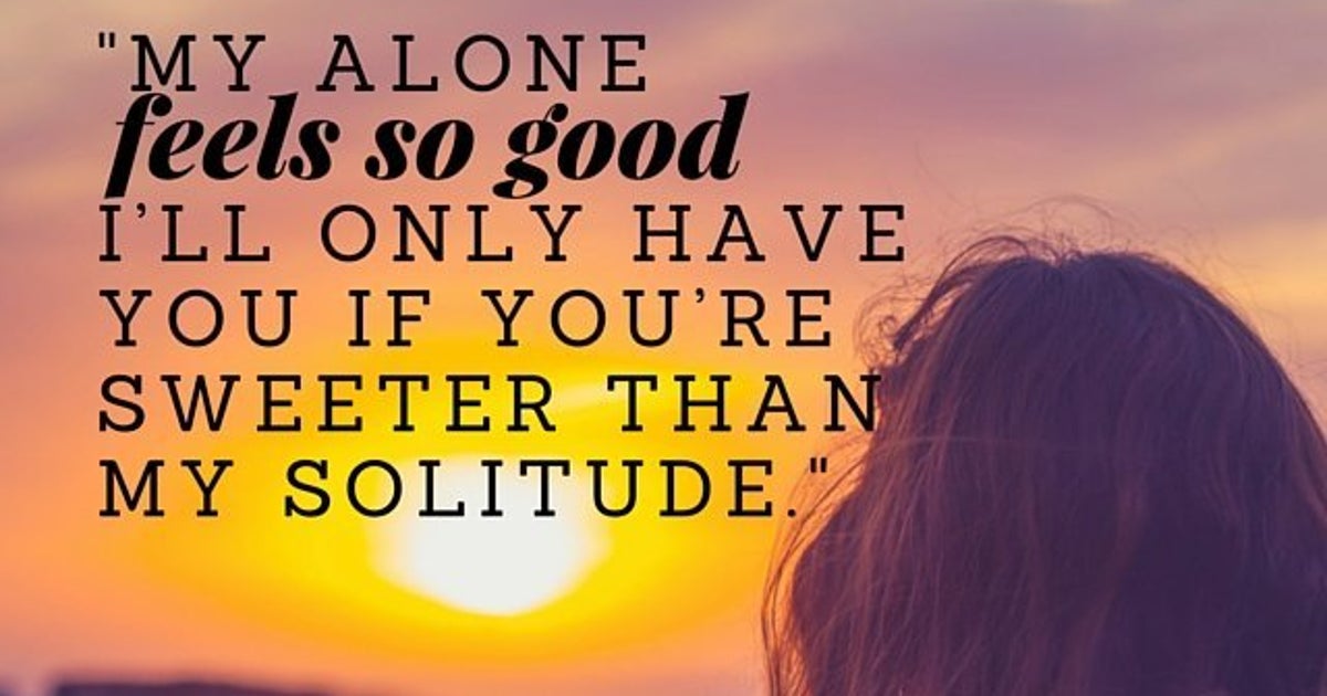 10 Inspiring Quotes To Read Again And Again After A Split | HuffPost Life