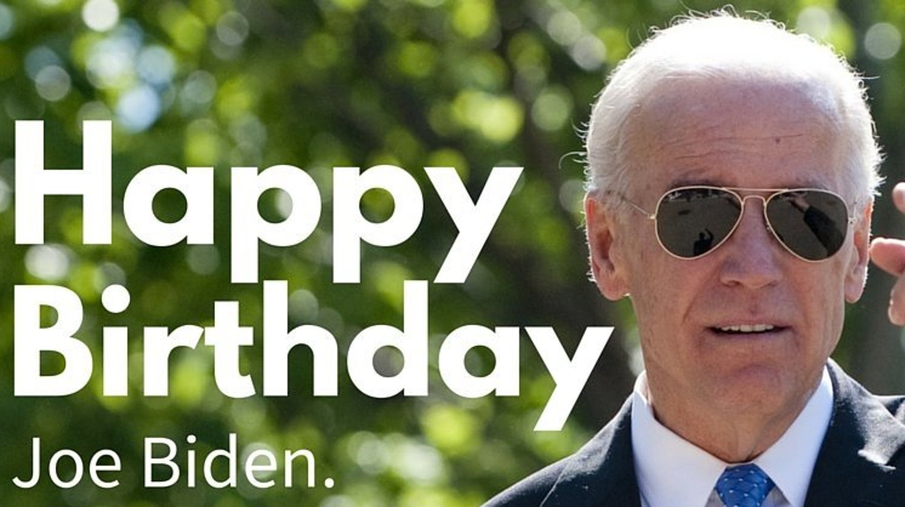 Happy Birthday, Joe Biden! | HuffPost