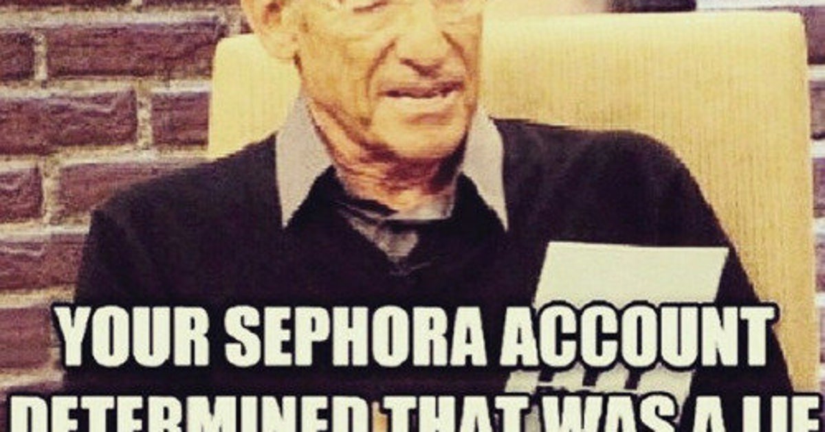 Hilarious Memes That Sum Up All Our Feelings About Beauty | HuffPost Life