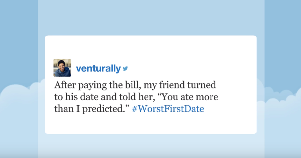 These #WorstFirstDate Tweets Prove You're Better Off Single | HuffPost ...