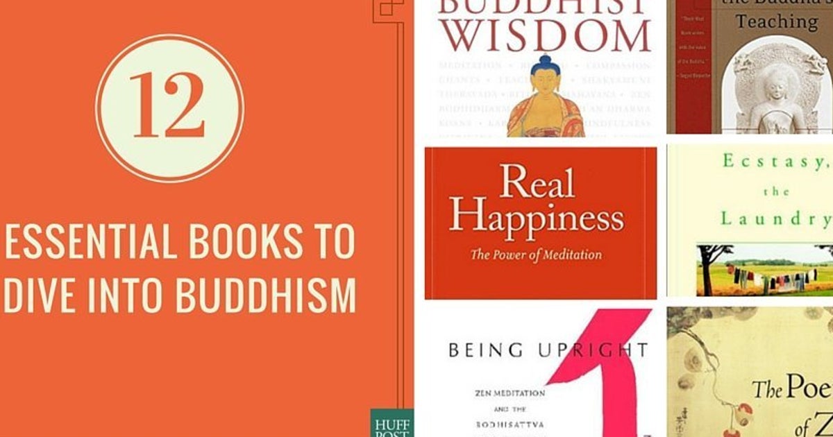 12 Buddhist Books To Read On Your Path To Enlightenment | HuffPost UK ...