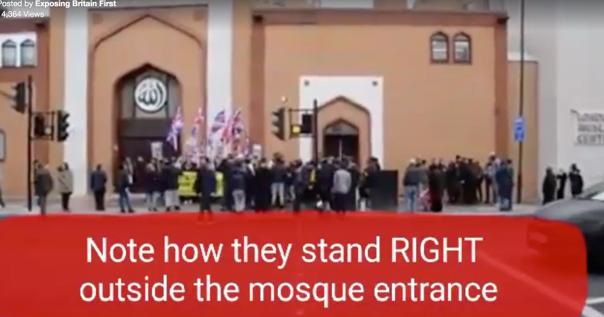 Britain First Mosque Protest Video Shows The Real Story Behind 'Brutal ...