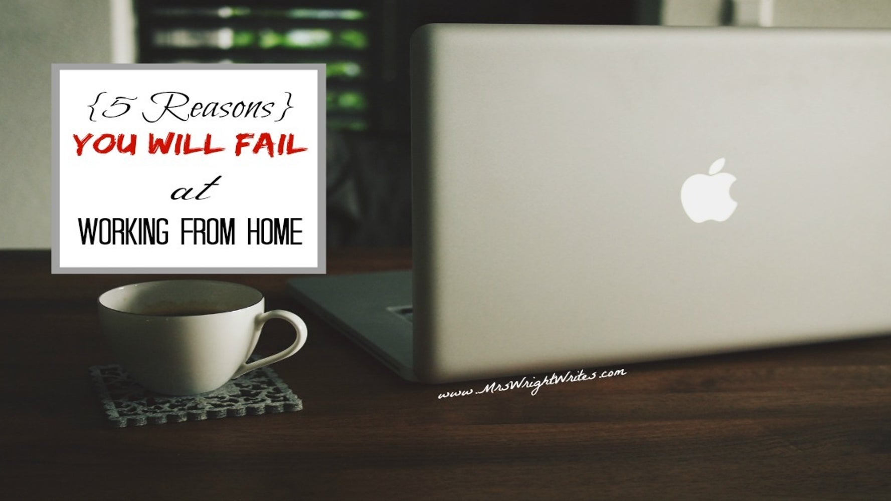 5 Reasons You Will Fail At Working From Home | HuffPost Impact