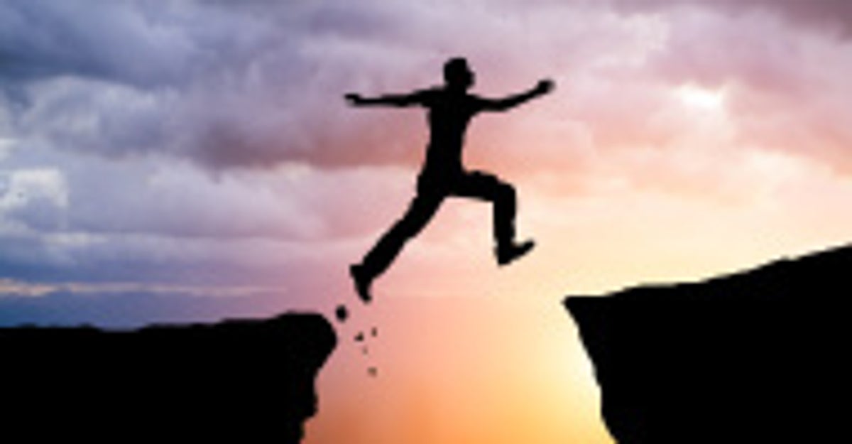 Sometimes you just have to take a LEAP! | HuffPost Contributor