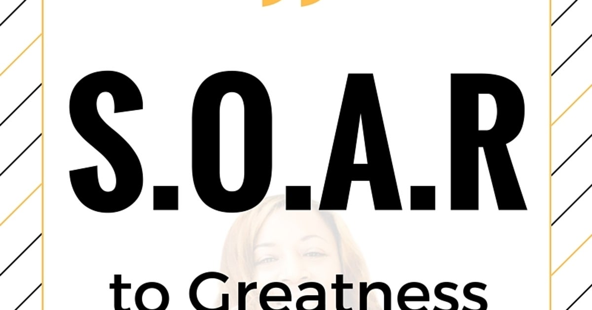 How to Tap into your Greatness and S.O.A.R | HuffPost Contributor