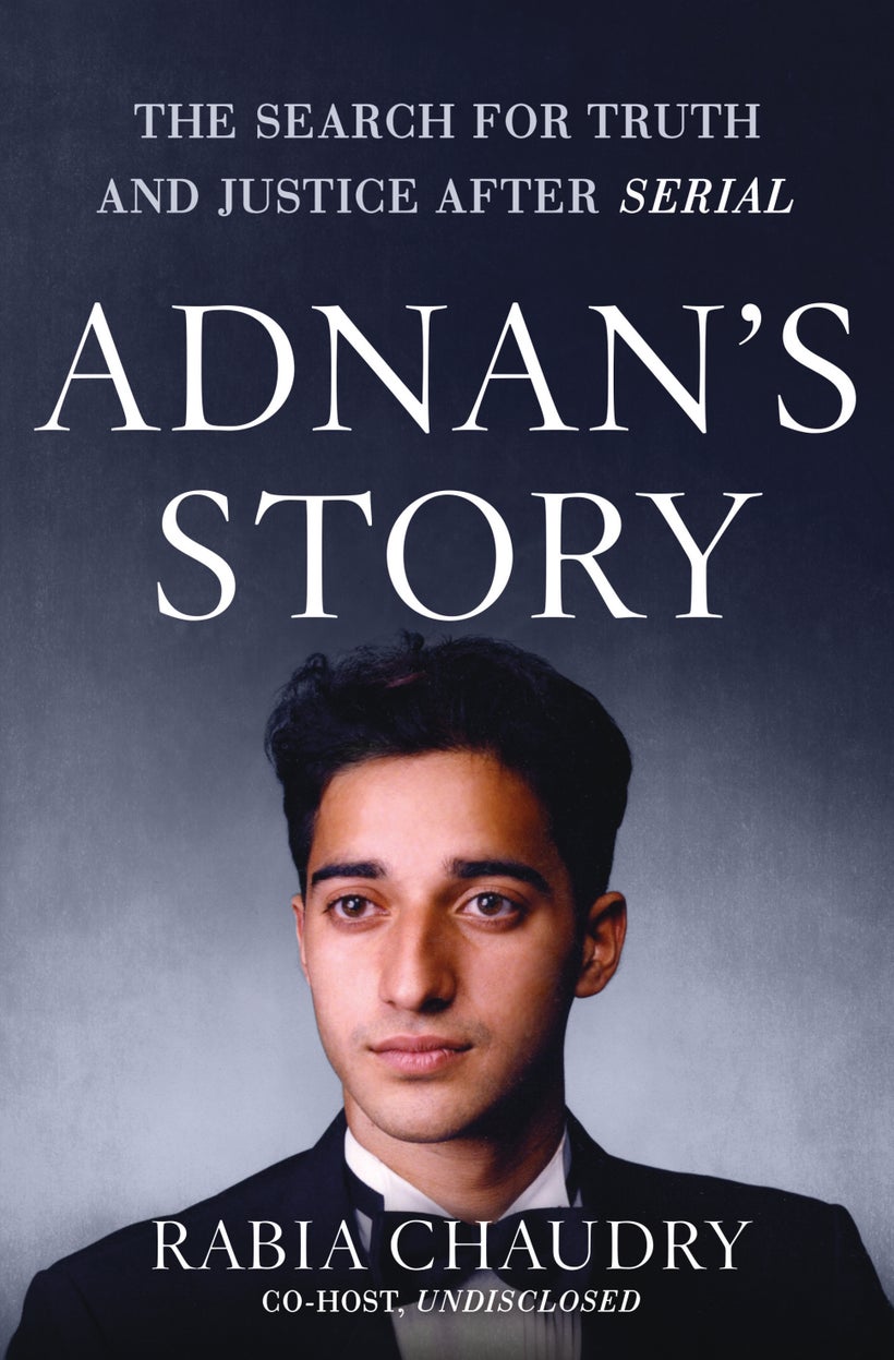 Adnan's Story: A Conversation with Rabia Chaudry | HuffPost