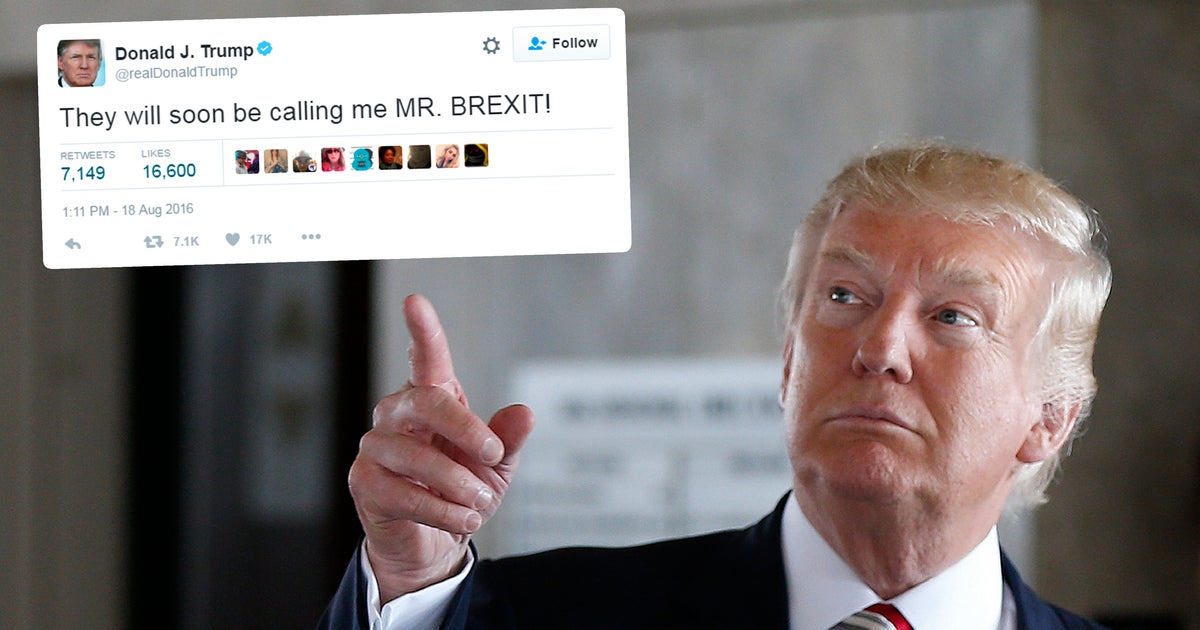 Donald Trump Called Himself Mr Brexit And We Cant Figure Out What He