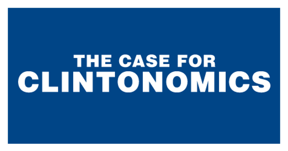 The Case for Clintonomics | HuffPost Contributor