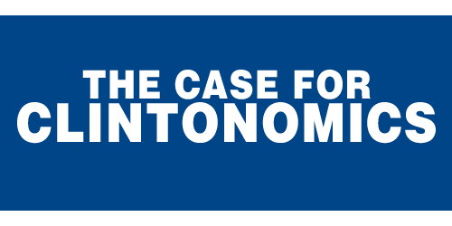 The Case for Clintonomics | HuffPost Contributor