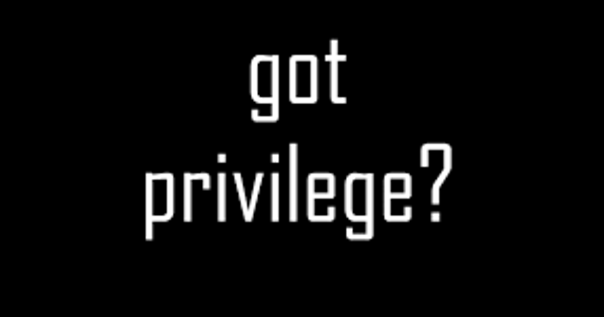 What Is Privilege? Is it a Four-Letter Word? | HuffPost Contributor