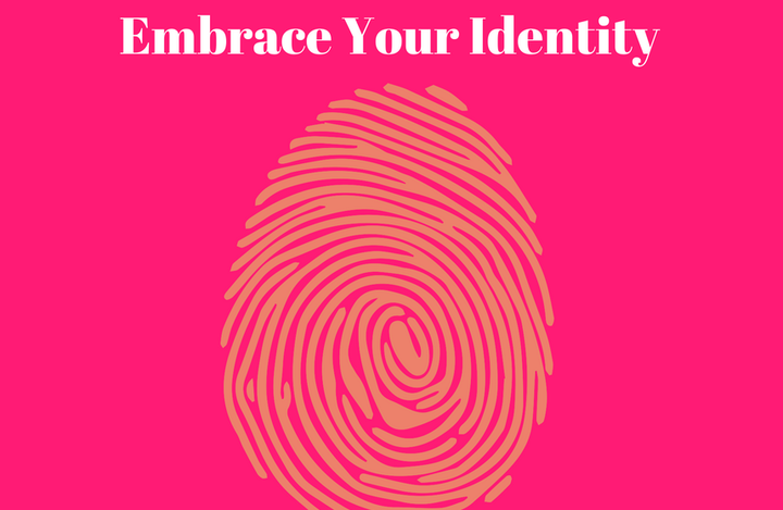 Embracing Your Identity | HuffPost Contributor