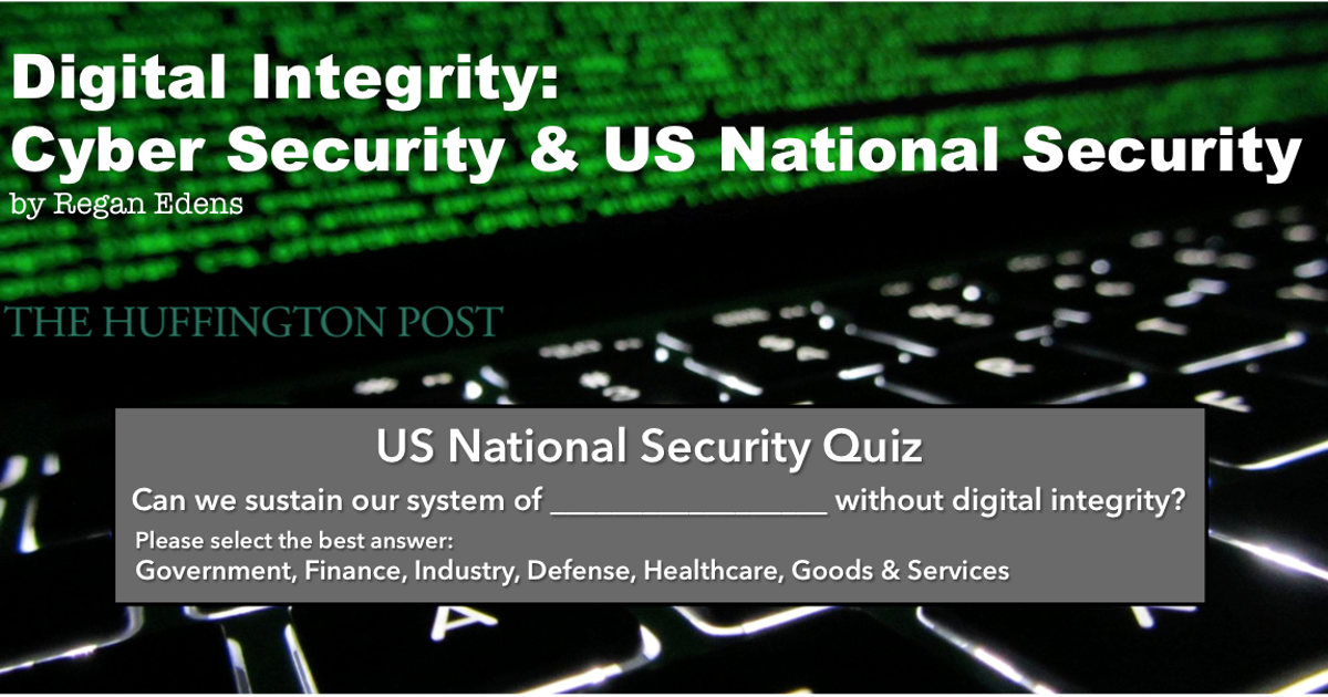 Digital Integrity: Cyber Security & US National Security | HuffPost ...