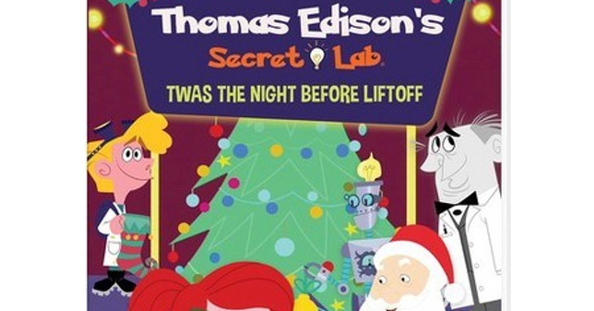 Thomas Edison’s Secret Lab: ‘Twas the Night Before Liftoff Entertains ...