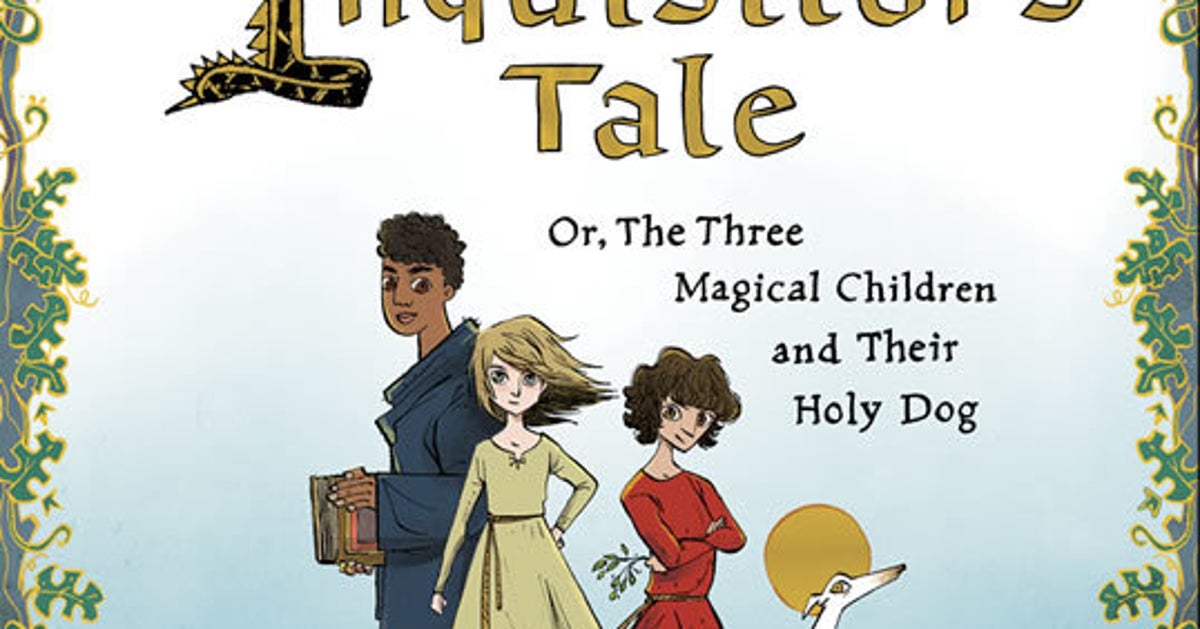'The Inquisitor's Tale or The Three Magical Children and Their Holy Dog ...