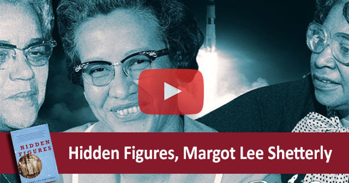 Hidden Figures, by Margot Lee Shetterly | HuffPost Contributor