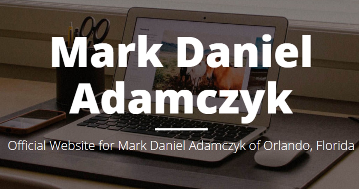 Mark Daniel Adamczyk | HuffPost Contributor