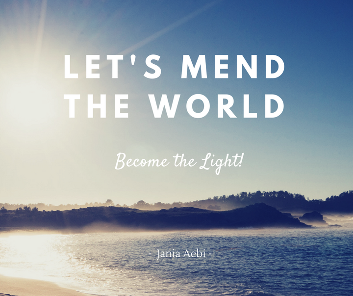 Let's mend the world. | HuffPost Contributor