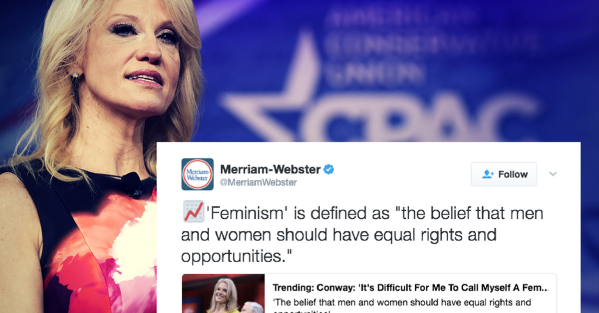 Merriam-Webster Trolls Kellyanne Conway With Definition Of 'Feminism ...