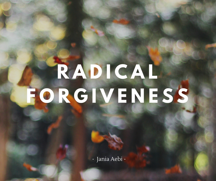 Radical Forgiveness. | HuffPost Contributor