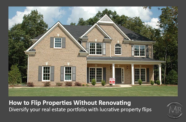 How to Flip Properties Without Renovating | HuffPost Contributor