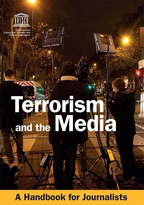 UNESCO Publishes Handbook for Journalists Covering Terrorism | HuffPost ...