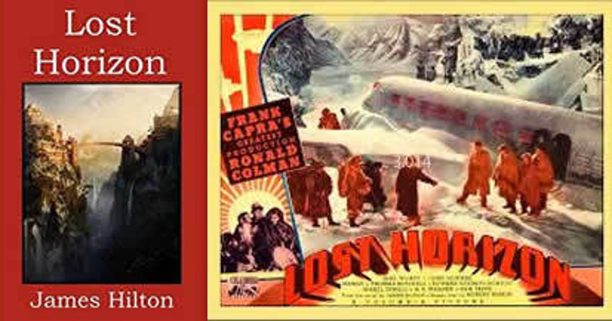 “Lost Horizon” – the 1937 movie adaptation of the James Hilton novel ...