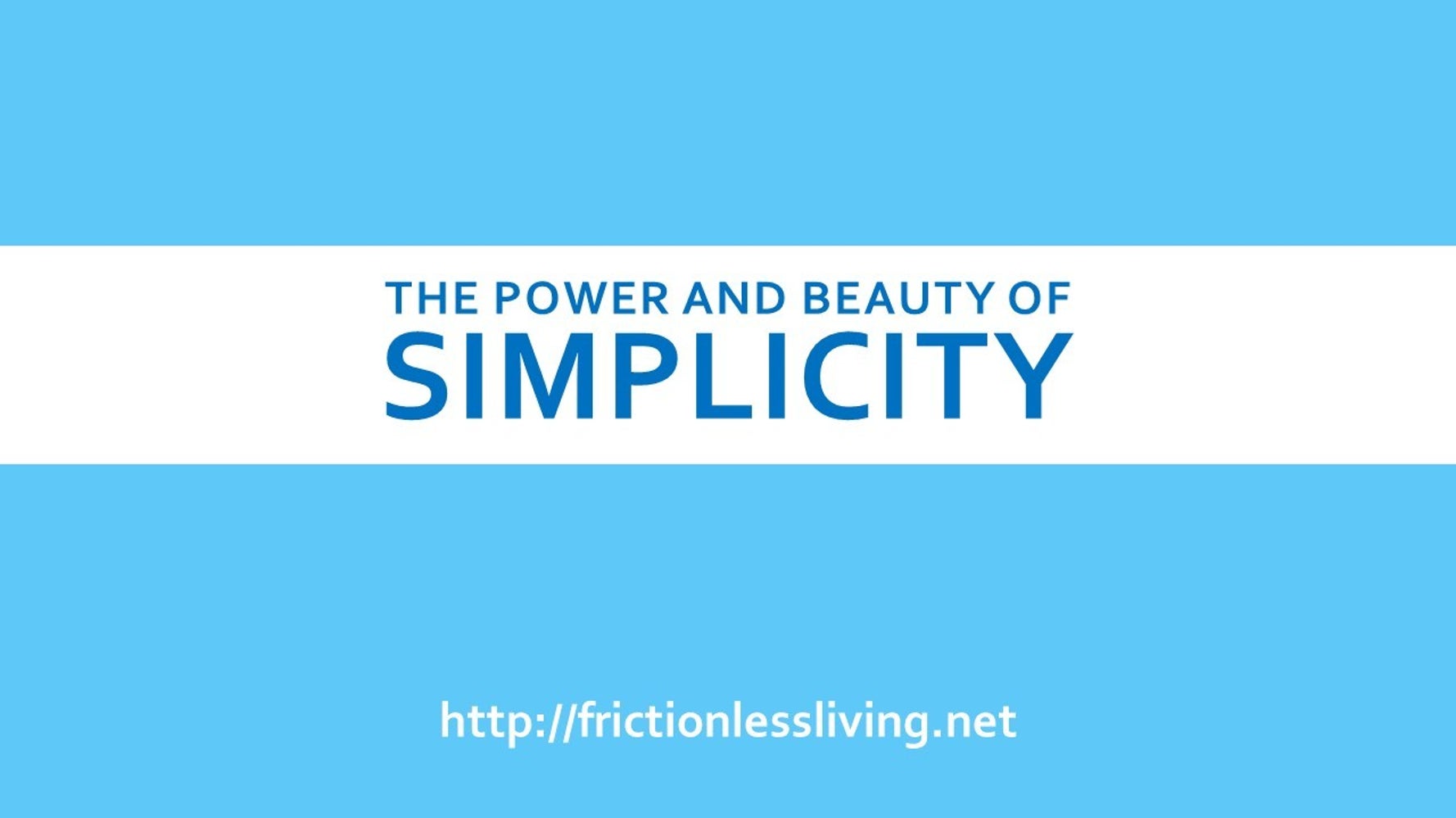 The Power and Beauty in Simplicity | HuffPost Contributor