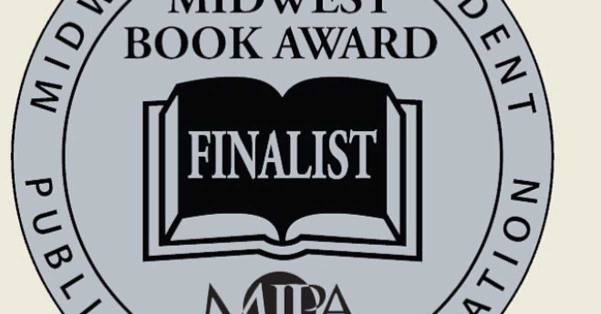 Midwest Book Awards Announce Finalists | HuffPost Contributor