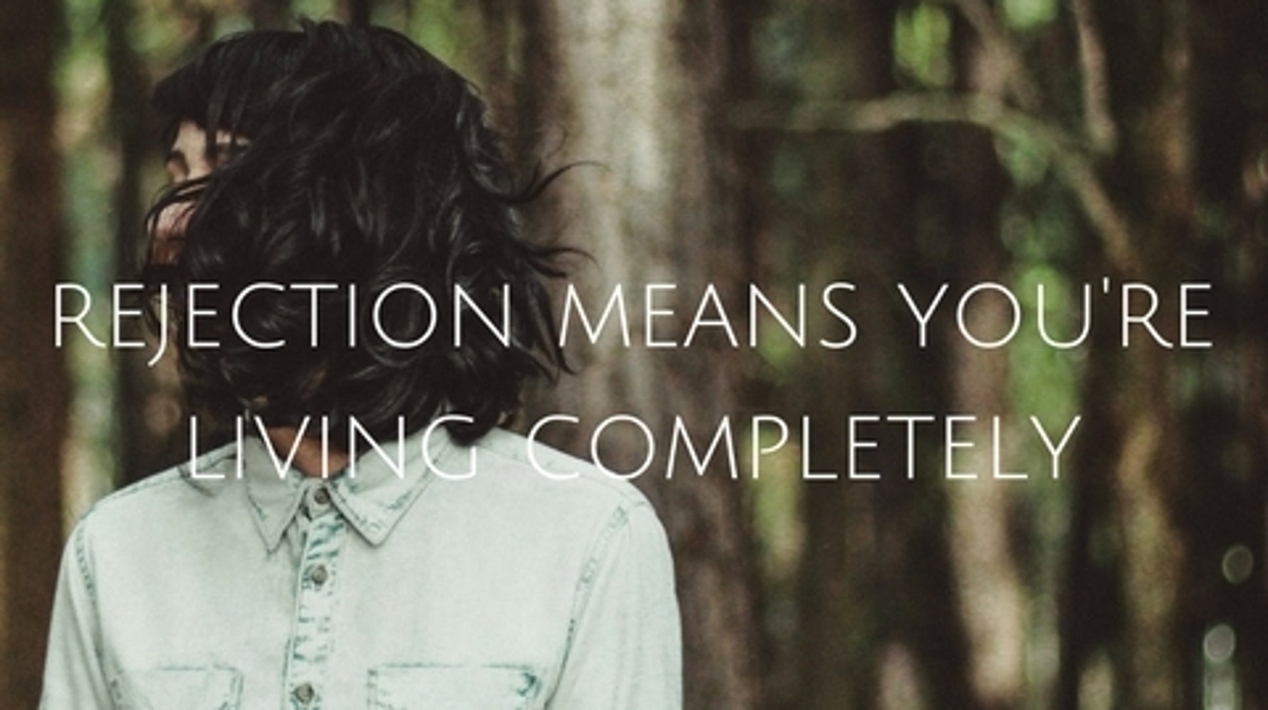 5 Steps For Better Handling Rejection in Business and Life | HuffPost ...