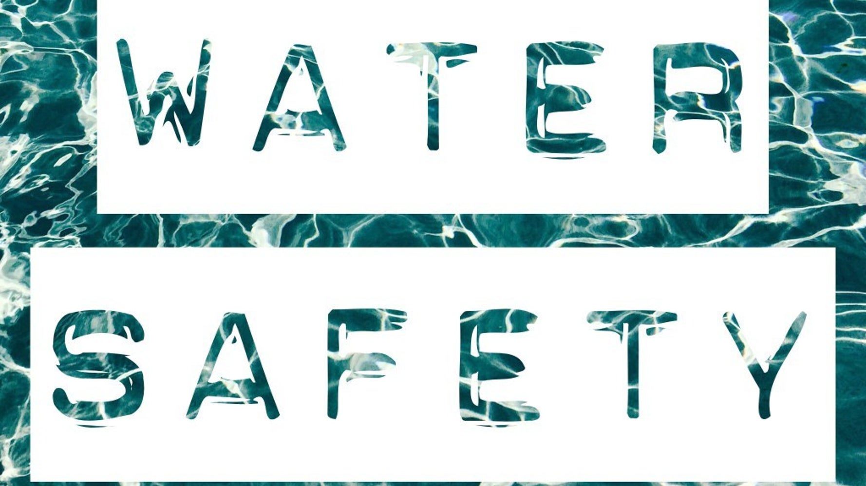 Water Safety For The Kids | HuffPost