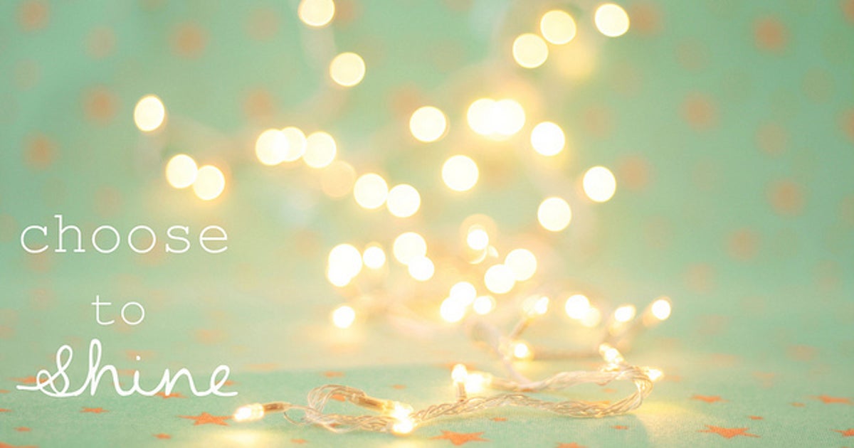 5 Ways to Let Yourself Shine Brighter | HuffPost Contributor