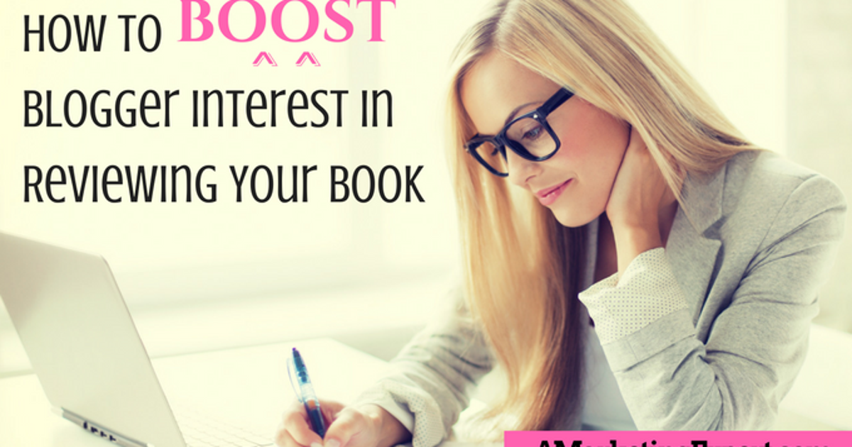 How to Boost Blogger Interest in Reviewing Your Book! | HuffPost ...