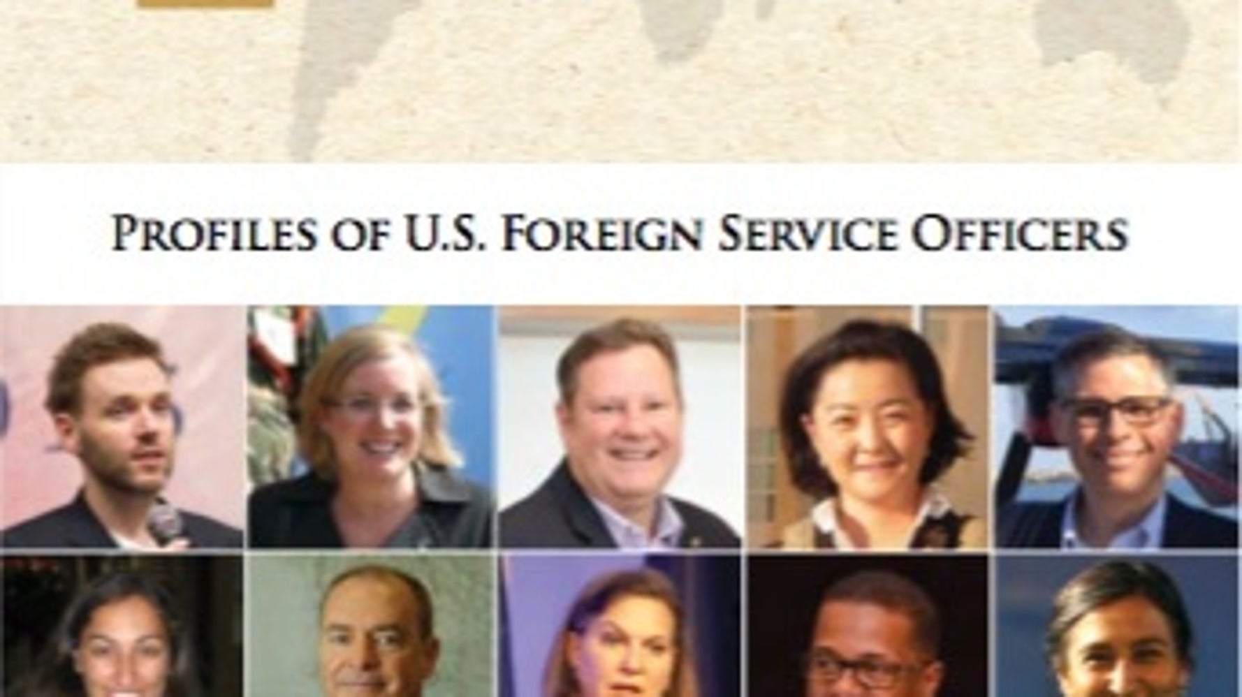 Diplomats in the Trenches: Profiles of U.S. Foreign Service Officers ...