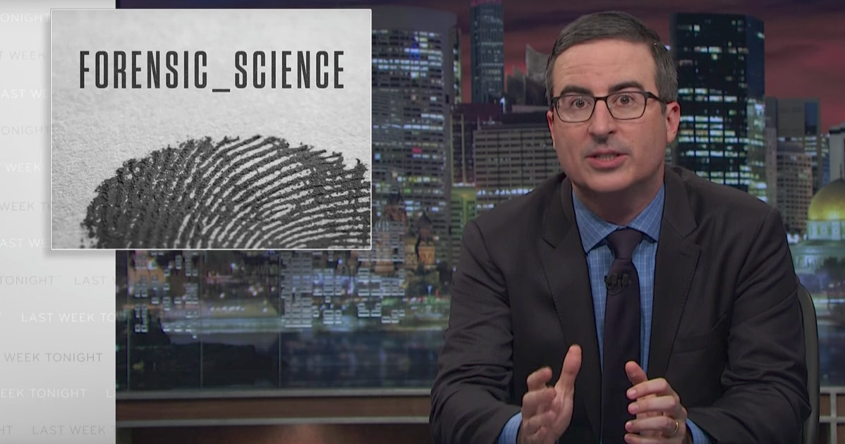 John Oliver Says Some Forensic Analysis Is Actually 'Junk Science ...