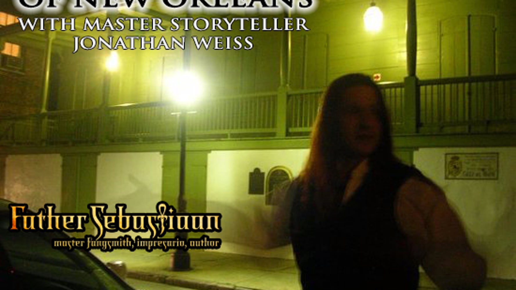 New Orleans Vampire Legends with local expert Jonathan Weiss | HuffPost ...