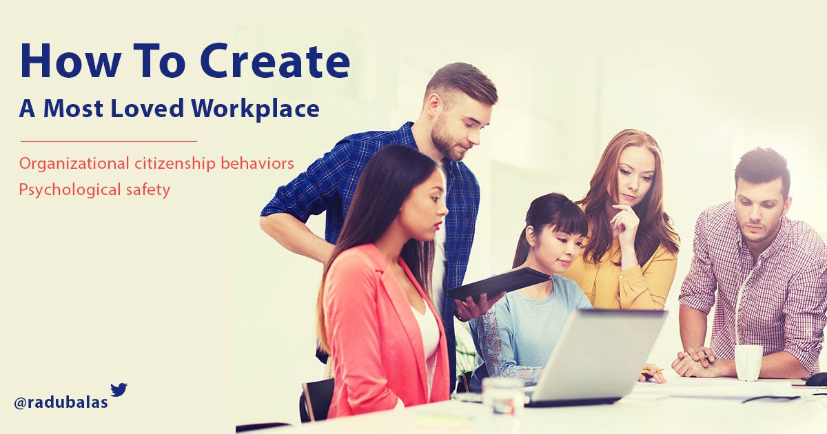 How To Create A Most Loved Workplace | HuffPost Contributor
