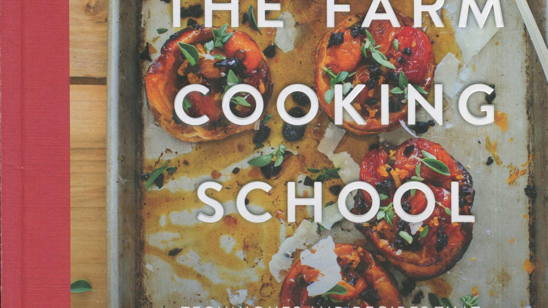 Cookbook Review: The Farm Cooking School | HuffPost