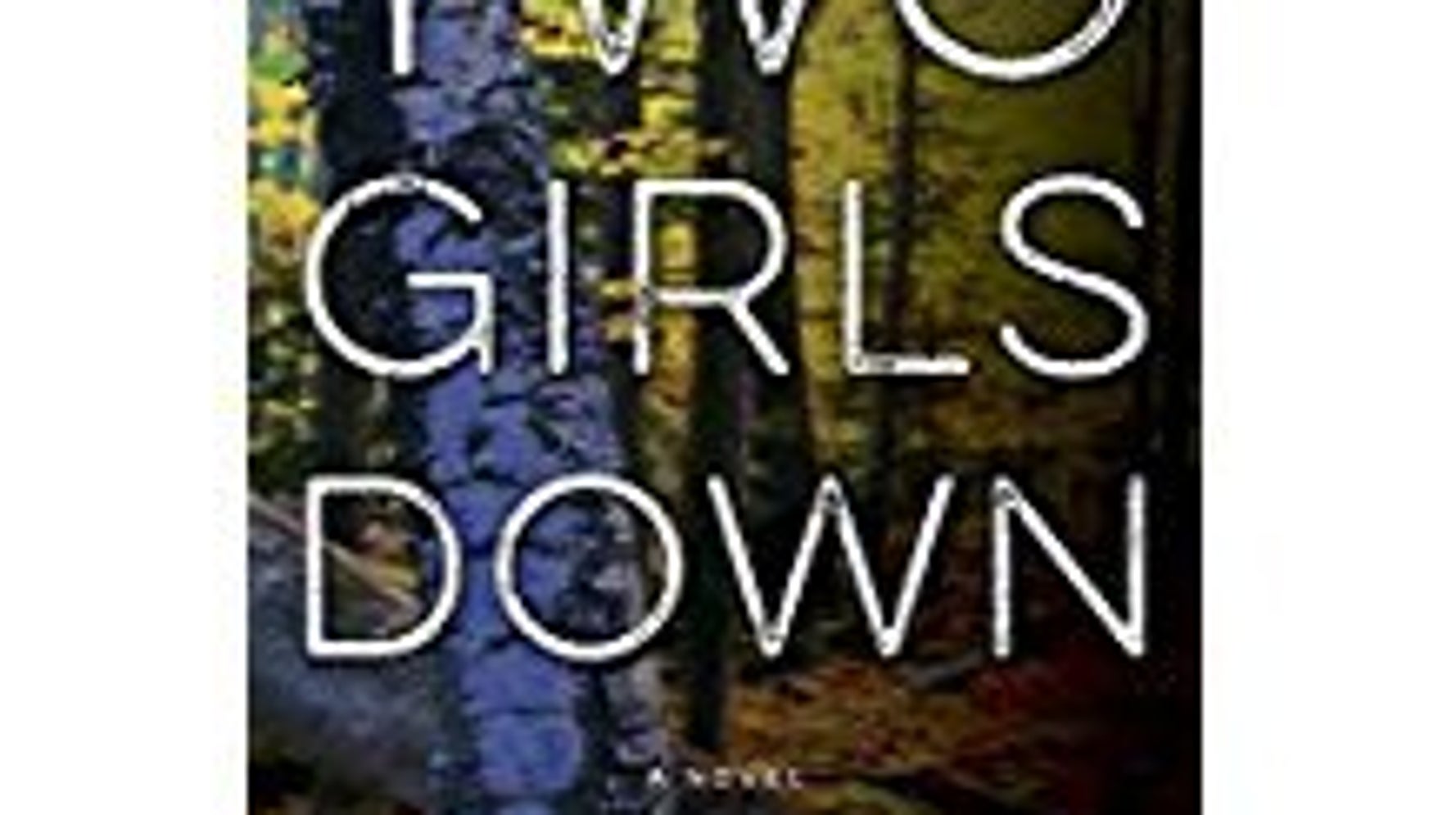 Two Girls Down by Louisa Luna, a book review by Dr. Lloyd Sederer ...