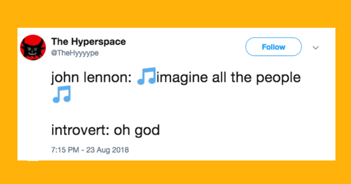 16 Tweets That Will Make Perfect Sense To Introverts | HuffPost Life