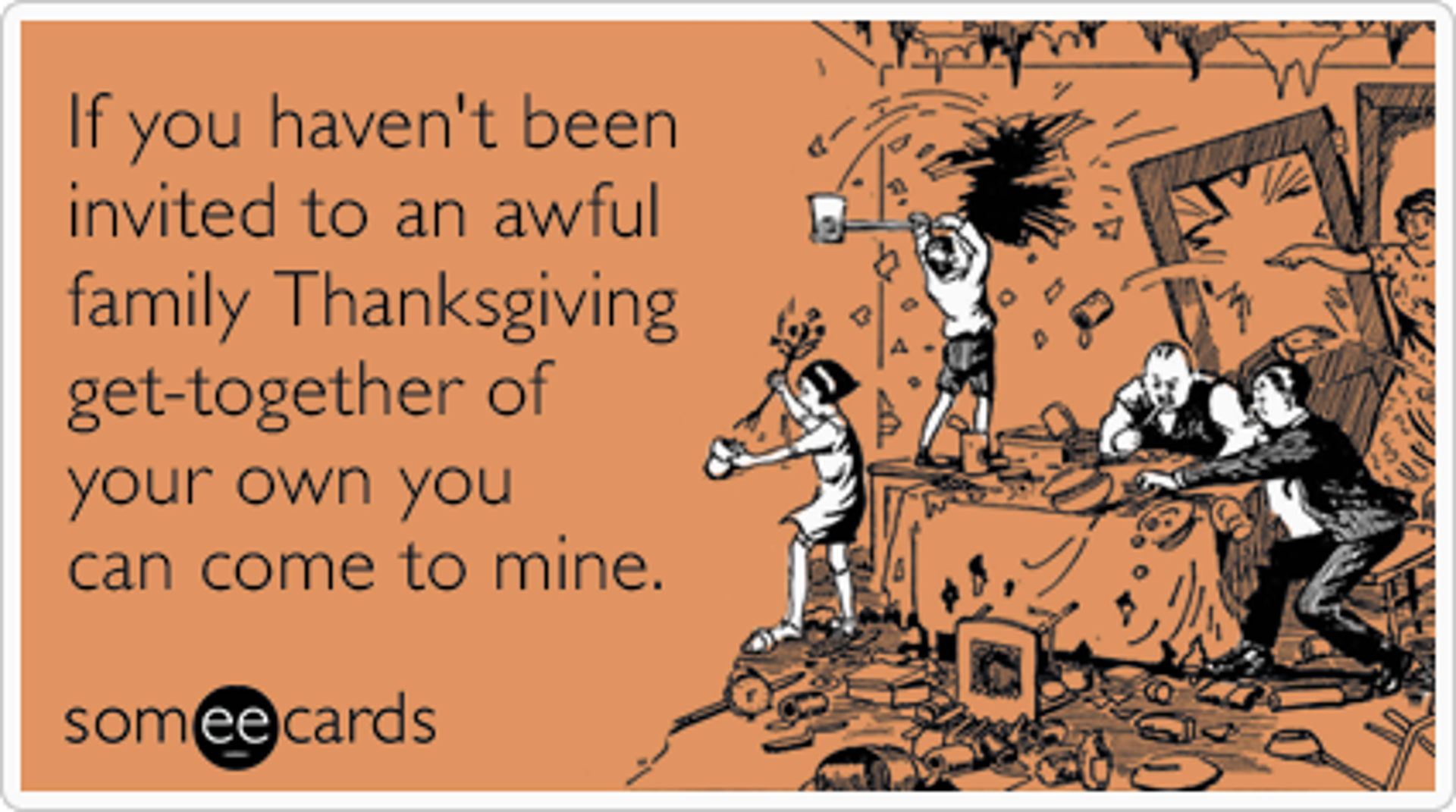 17 Thanksgiving Someecards To Brighten Up Your Turkey Day | HuffPost ...