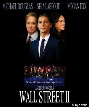 Wall Street 2: Minyanville's Script | HuffPost Impact