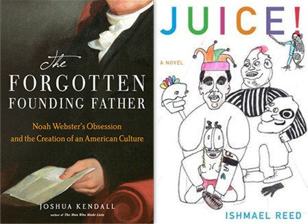 Book Review Roundup: A Forgotten Founding Father And Something Juicy ...