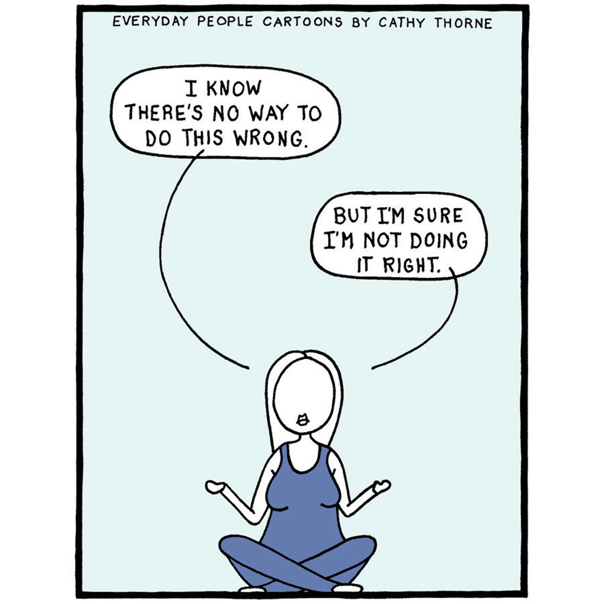 21 Too-Real Cartoons About The Struggle To Practice Mindfulness ...