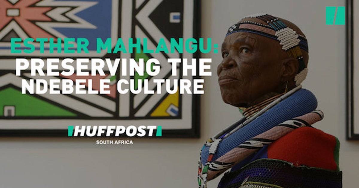 Esther Mahlangu: Sign Of The Times | HuffPost UK News