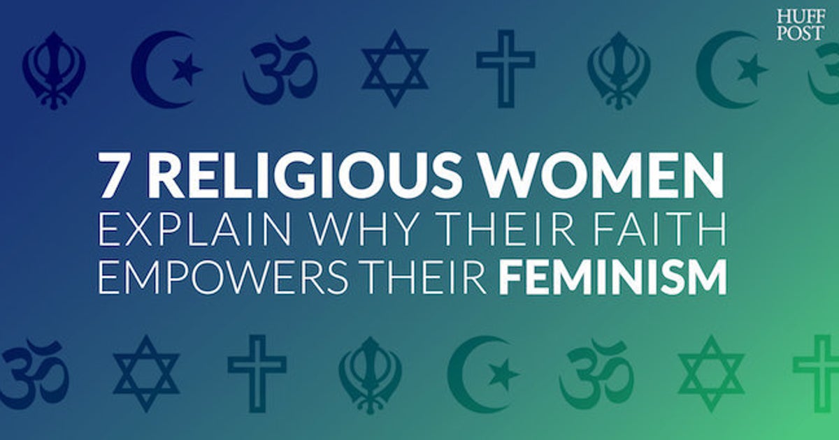 7 Religious Women Explain How Their Faith Empowers Their Feminism ...