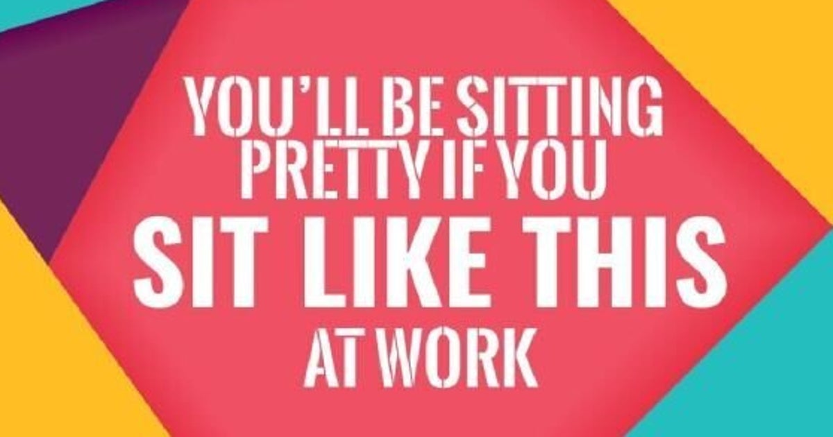 You'll Be Sitting Pretty If You Sit Like This At Work (INFOGRAPHIC ...
