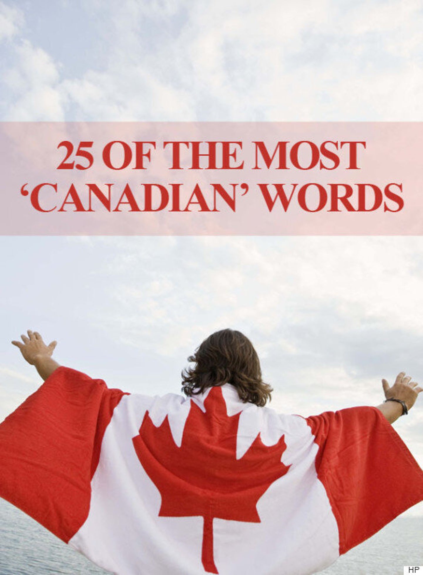 Slang Words: What Do Canadians Say? | HuffPost Life