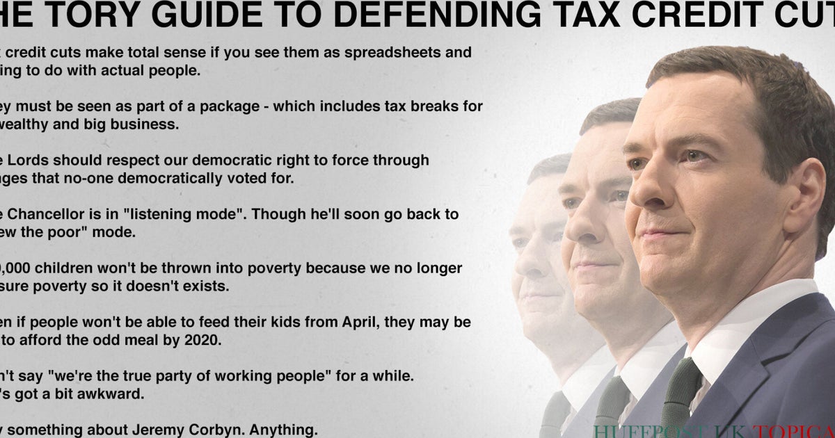 The Tory Guide To Defending Tax Credit Cuts Huffpost Uk Comedy