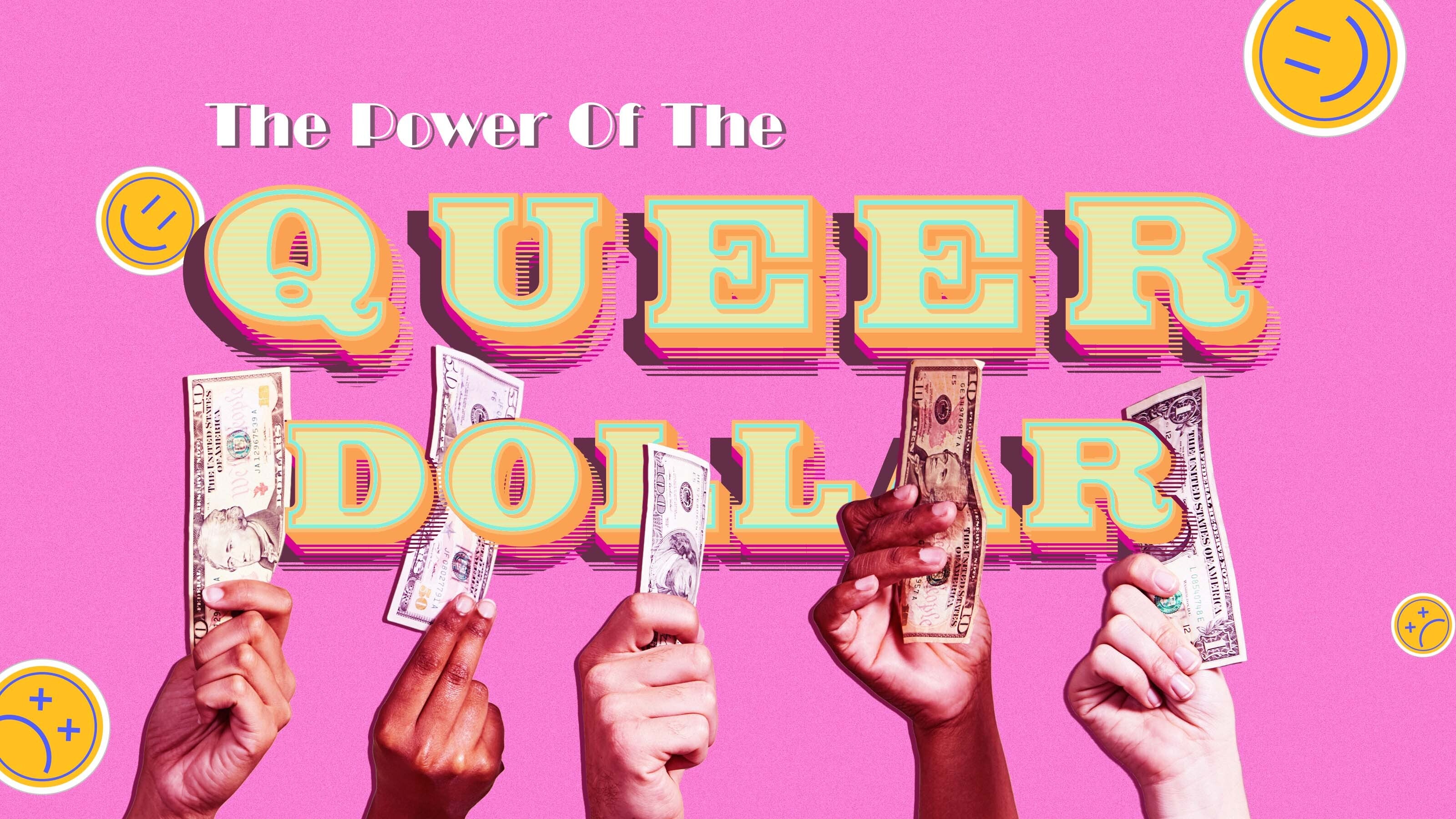The Power Of The Queer Dollar